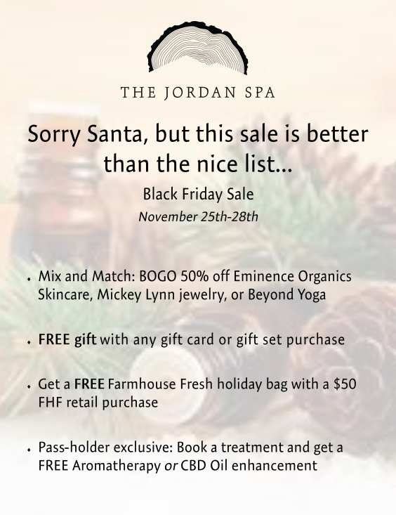 Black Friday deals at the Jordan Spa!